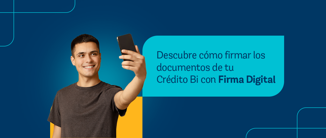 ¿Tienes un crédito aprobado? Firma los documentos de forma digital