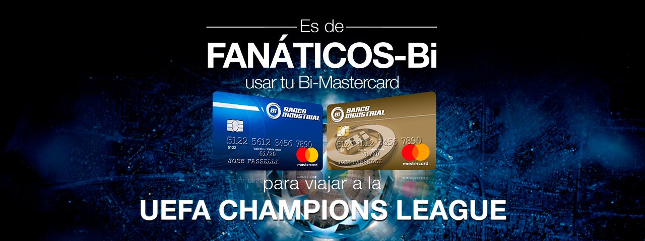 ¡Usa tu Bi Mastercard y podrás viajar a la UEFA Champions League!